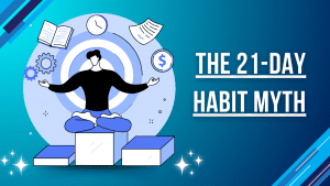 The 21-Day Habit Myth: What Science Actually Reveals - Behavior Facts